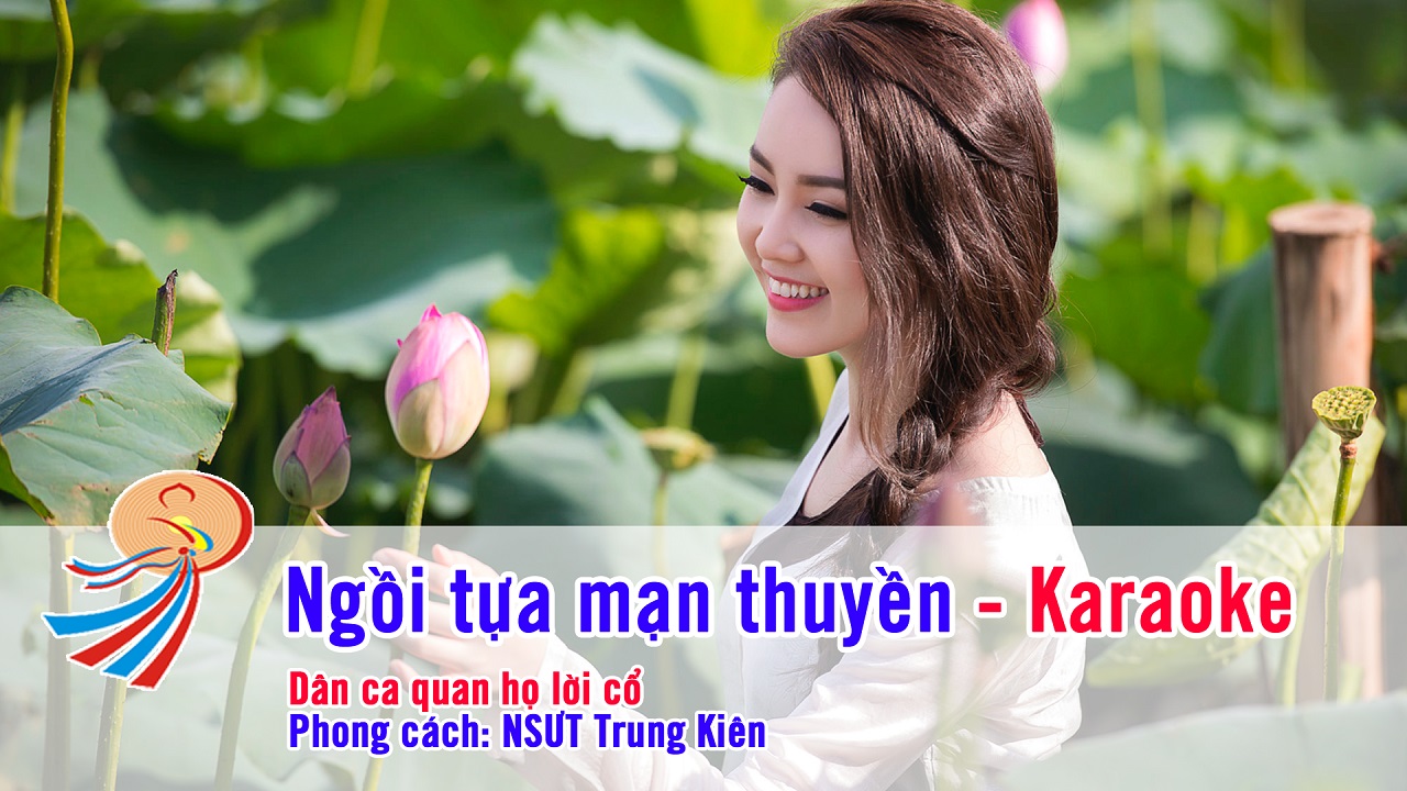 Ngồi tựa mạn thuyền - Karaoke beta chuẩn - Phong cách NS Trung Kiên